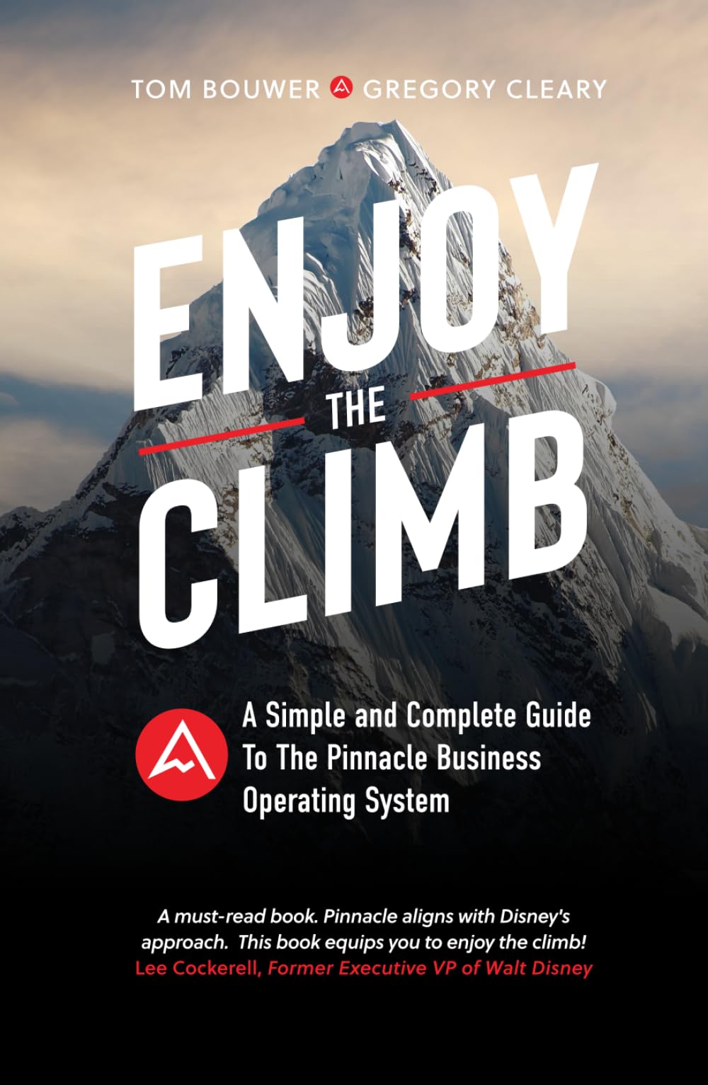 Amazon.com: Enjoy the Climb: The Simple and Complete Guide to the ...