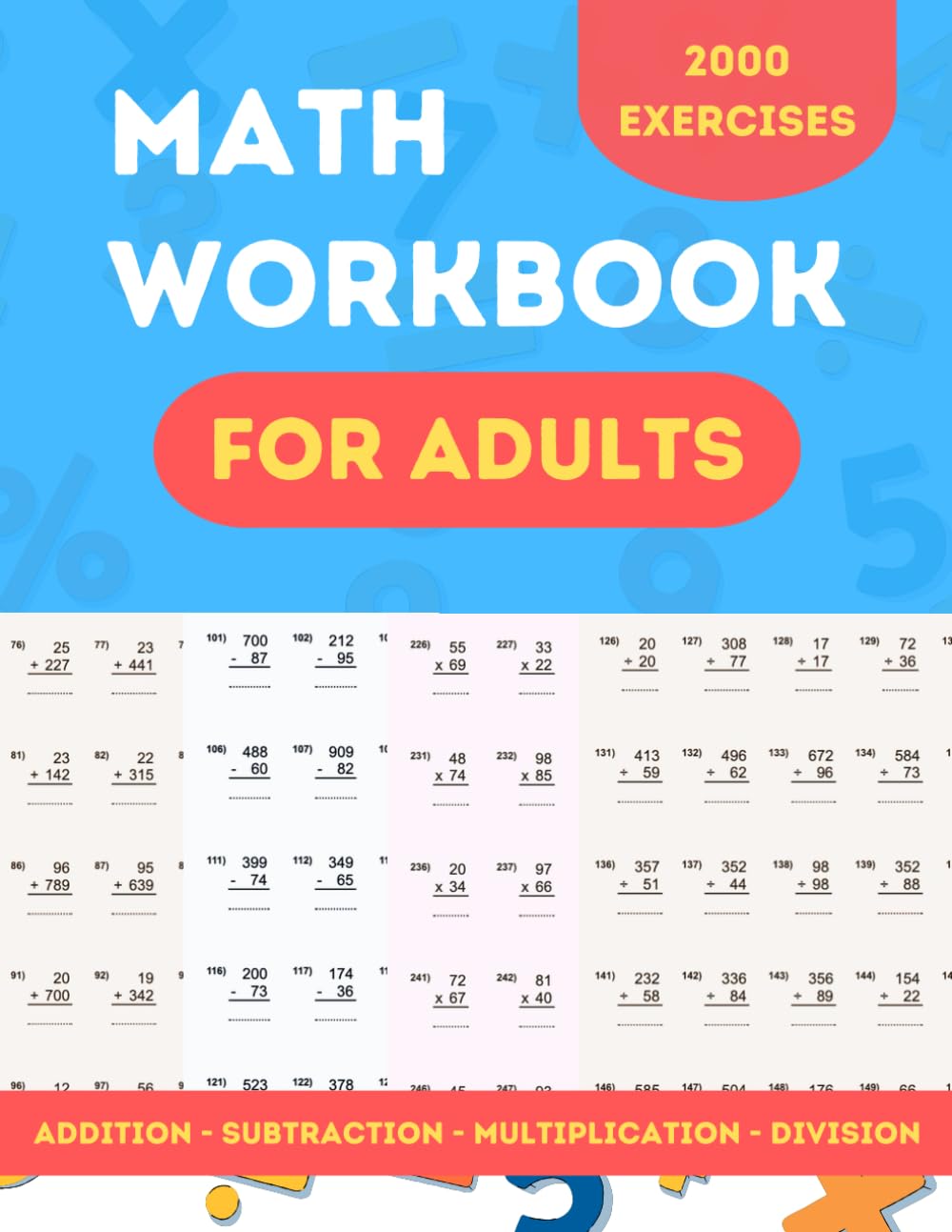 Math Workbook For Adults: Addition, Subtraction, Multiplication And ...