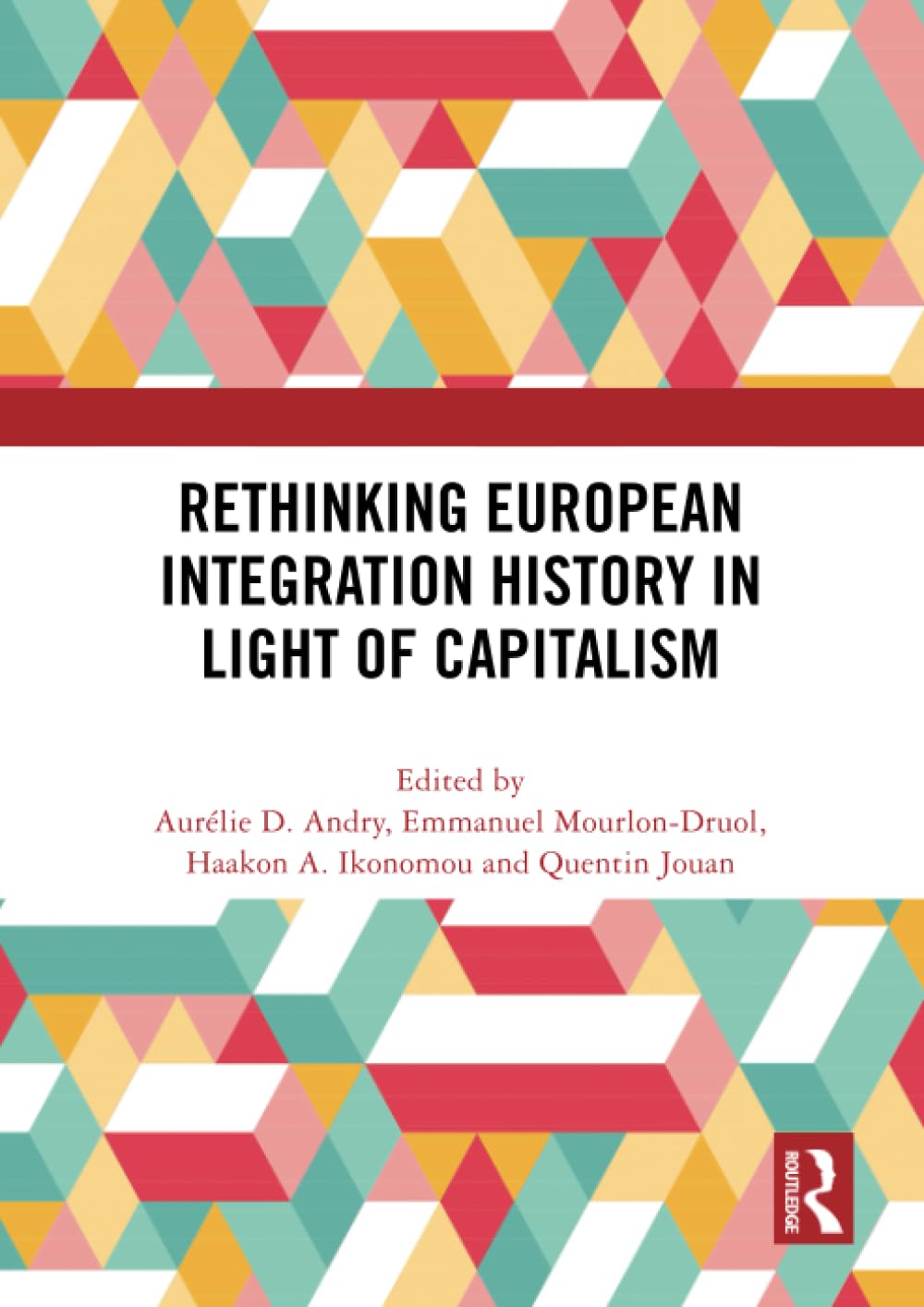 Buy Rethinking European Integration History in Light of Capitalism Book ...