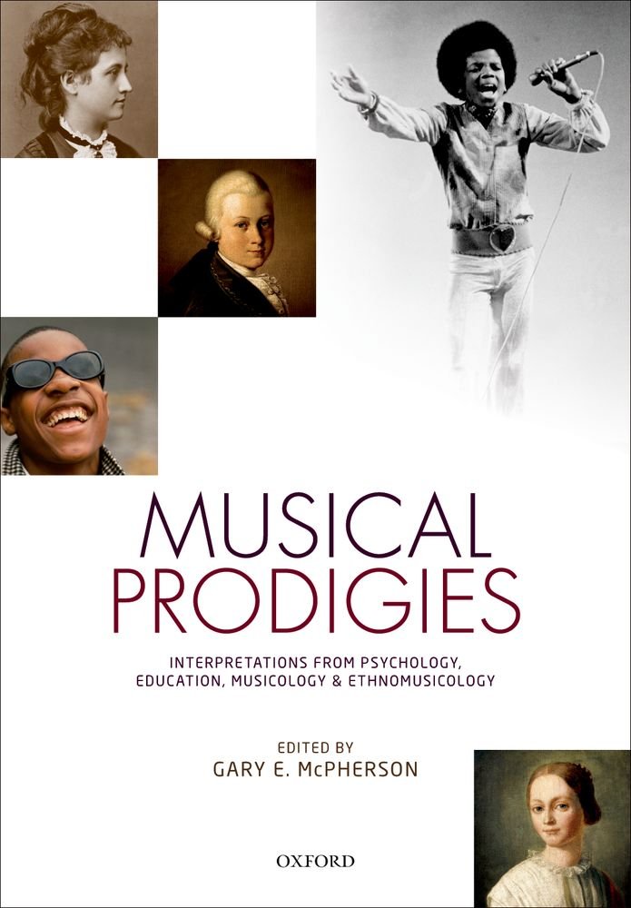 Musical Prodigies: Interpretations from Psychology, Education ...