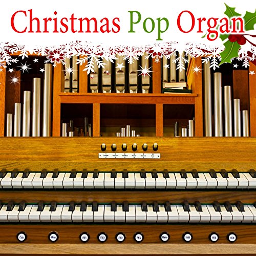 Amazon.com: Christmas Pop Organ : Pop Organ Masters: Digital Music