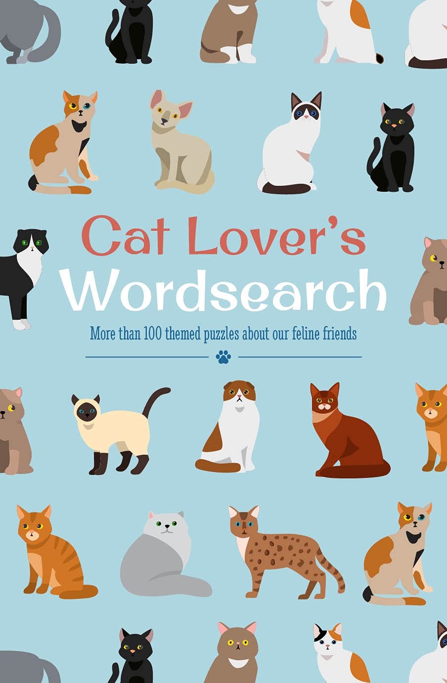 Cat Lover's Wordsearch: More than 100 Themed Puzzles about our Feline ...