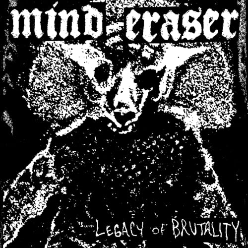 Play Legacy of Brutality by Mind Eraser on Amazon Music
