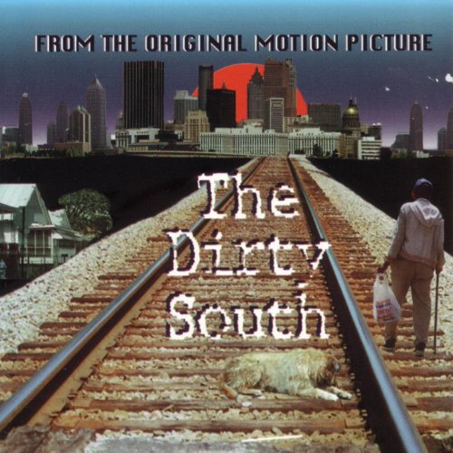 Play The Dirty South (Original Motion Picture) by VARIOUS ARTISTS on ...