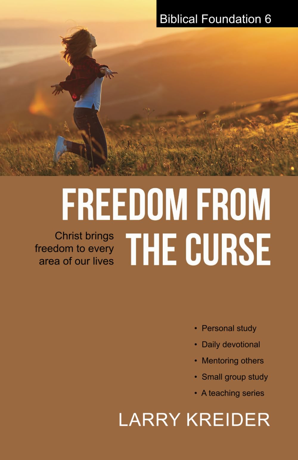 Freedom From The Curse: Christ brings freedom to every area of our ...