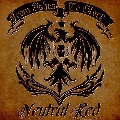 Play From Ashes to Glory by Neutral Red on Amazon Music