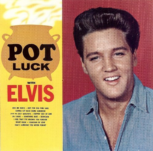 Pot Luck with Elvis by Elvis Presley - Amazon.com Music