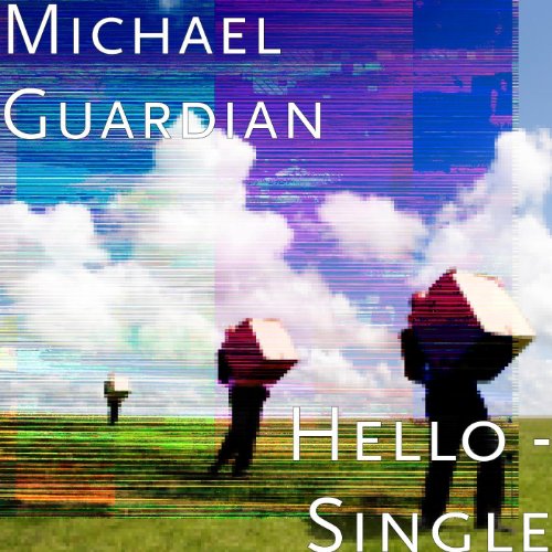 Hello - Single by Michael Guardian on Amazon Music - Amazon.com