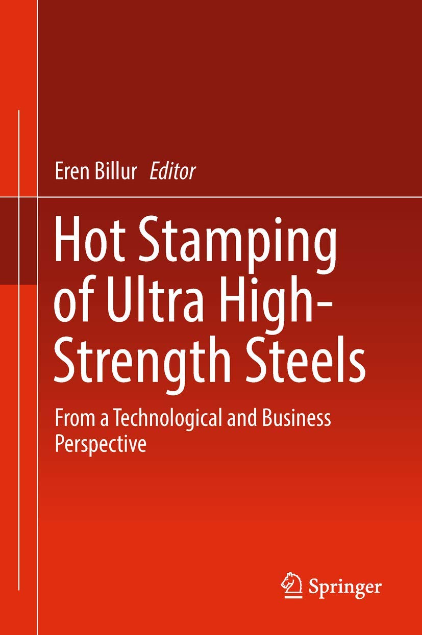 Amazon.com: Hot Stamping of Ultra High-Strength Steels: From a ...