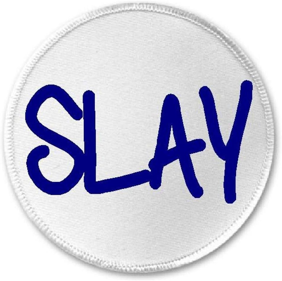 Amazon.com: Slay - 3" Circle Sew/Iron On Patch Funny Humor Slang ...