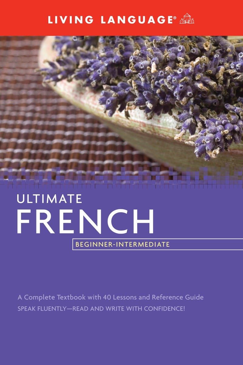 Ultimate French Beginner Intermediate Coursebook Living Language