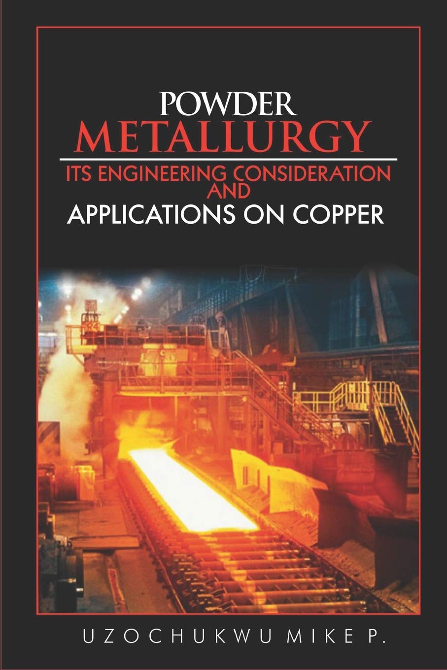 Amazon.com: Powder Metallurgy: Its Engineering Consideration and ...