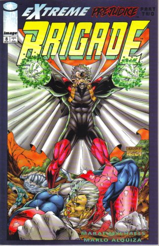 Amazon.com: Brigade ~ Vol. 1, No. 8, March 1994: Rob Liefeld: Books