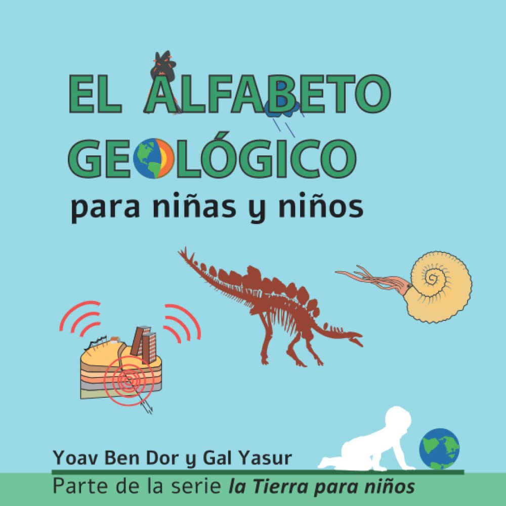 El Alfabeto Geológico: The ABC of Geology (Spanish edition) (La Tierra ...