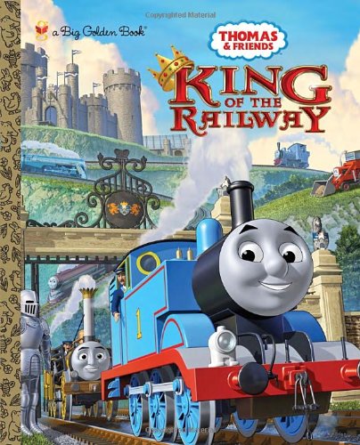 King of the Railway (Thomas and Friends) (Big Golden Book): Awdry, Rev ...
