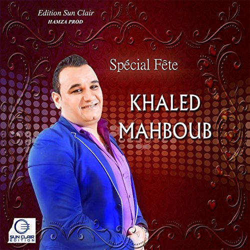 Amazon.com: Spécial fêtes : Khaled Mahboub: Digital Music