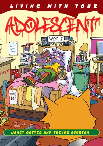 Living with Your Adolescent, Parent Booklet: Janet Cotter, Trevor ...