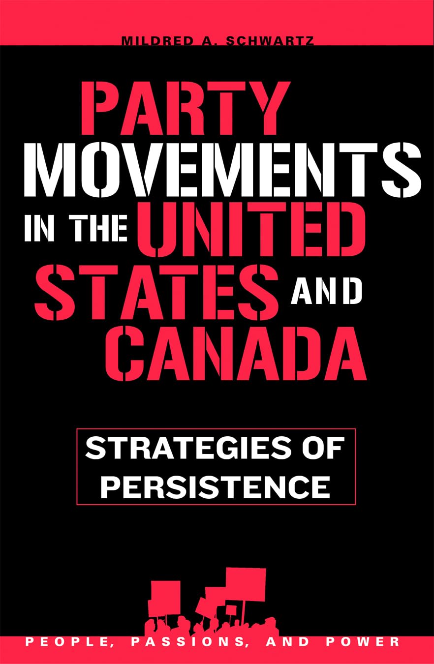 Party Movements in the United States and Canada: Strategies of ...