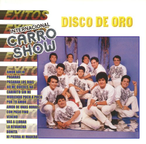 Play Disco de Oro Internacional Carro Show by Internacional Carro Show ...