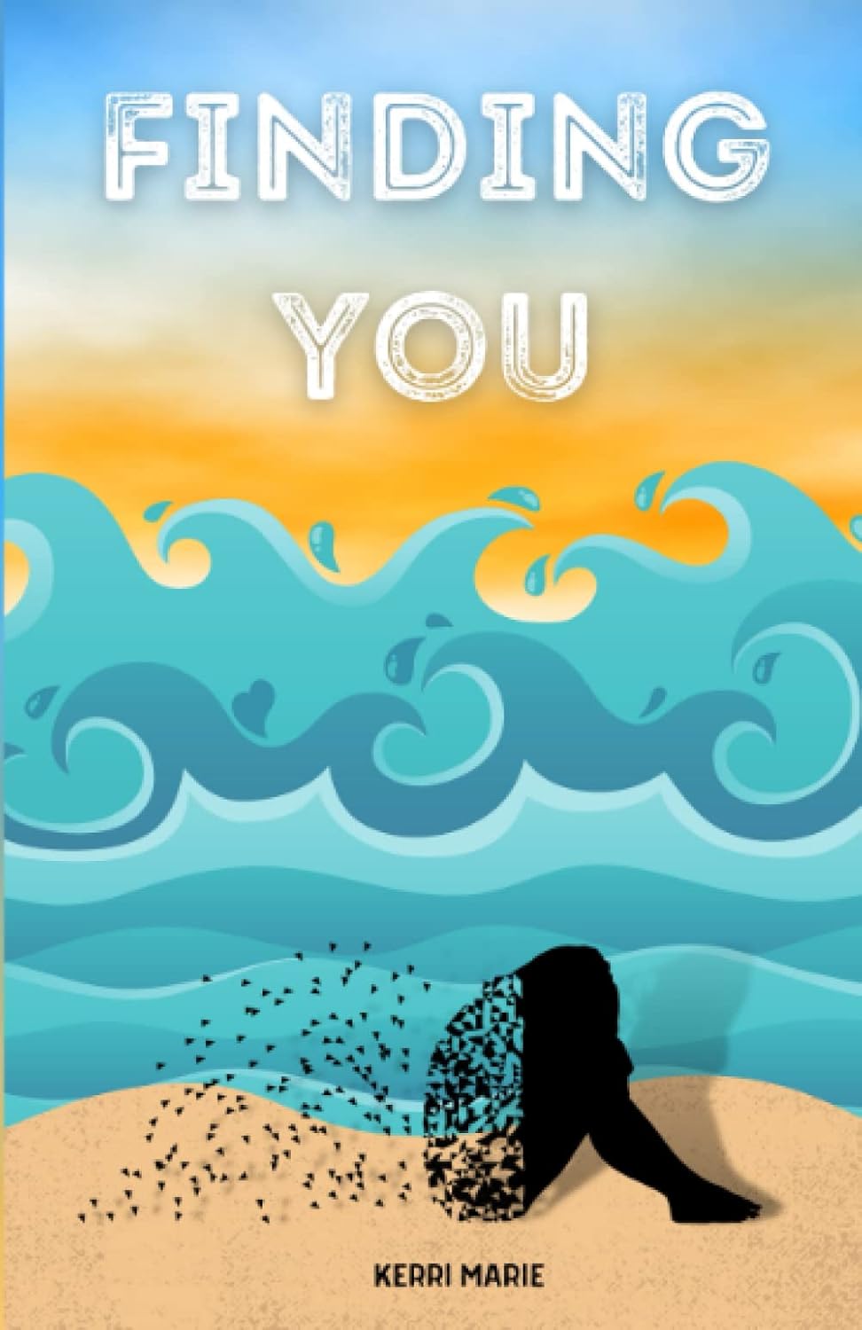 Finding You: Amazon.co.uk: Marie, Kerri: 9781399907071: Books