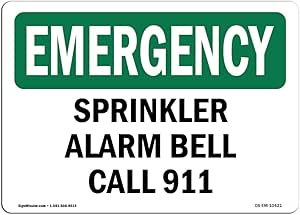 OSHA Emergency Sign - Sprinkler Alarm Bell Call 911 | Vinyl Label Decal ...