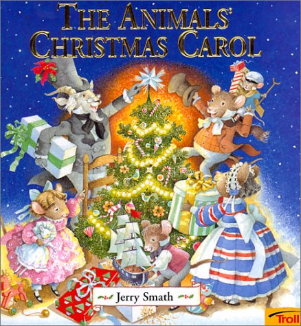 The Animals' Christmas Carol: Amazon.co.uk: Smath, Jerry, Dickens ...