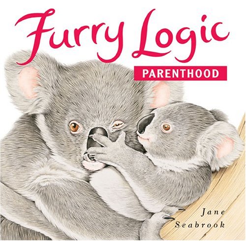 Furry Logic: Parenthood: Seabrook, Jane: 8601401106036: Amazon.com: Books