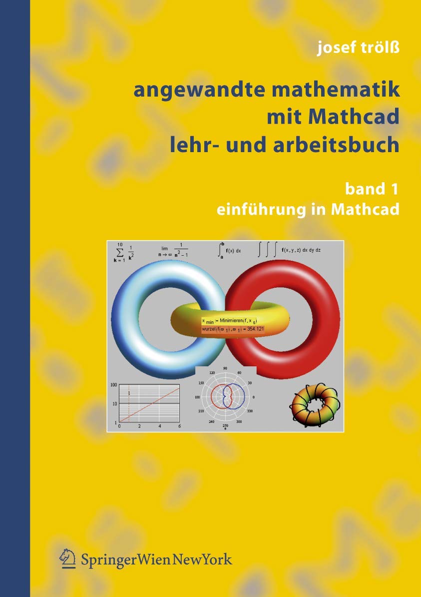 Angewandte Mathematik mit Mathcad, Lehr- und Arbeitsbuch: Band 1 ...