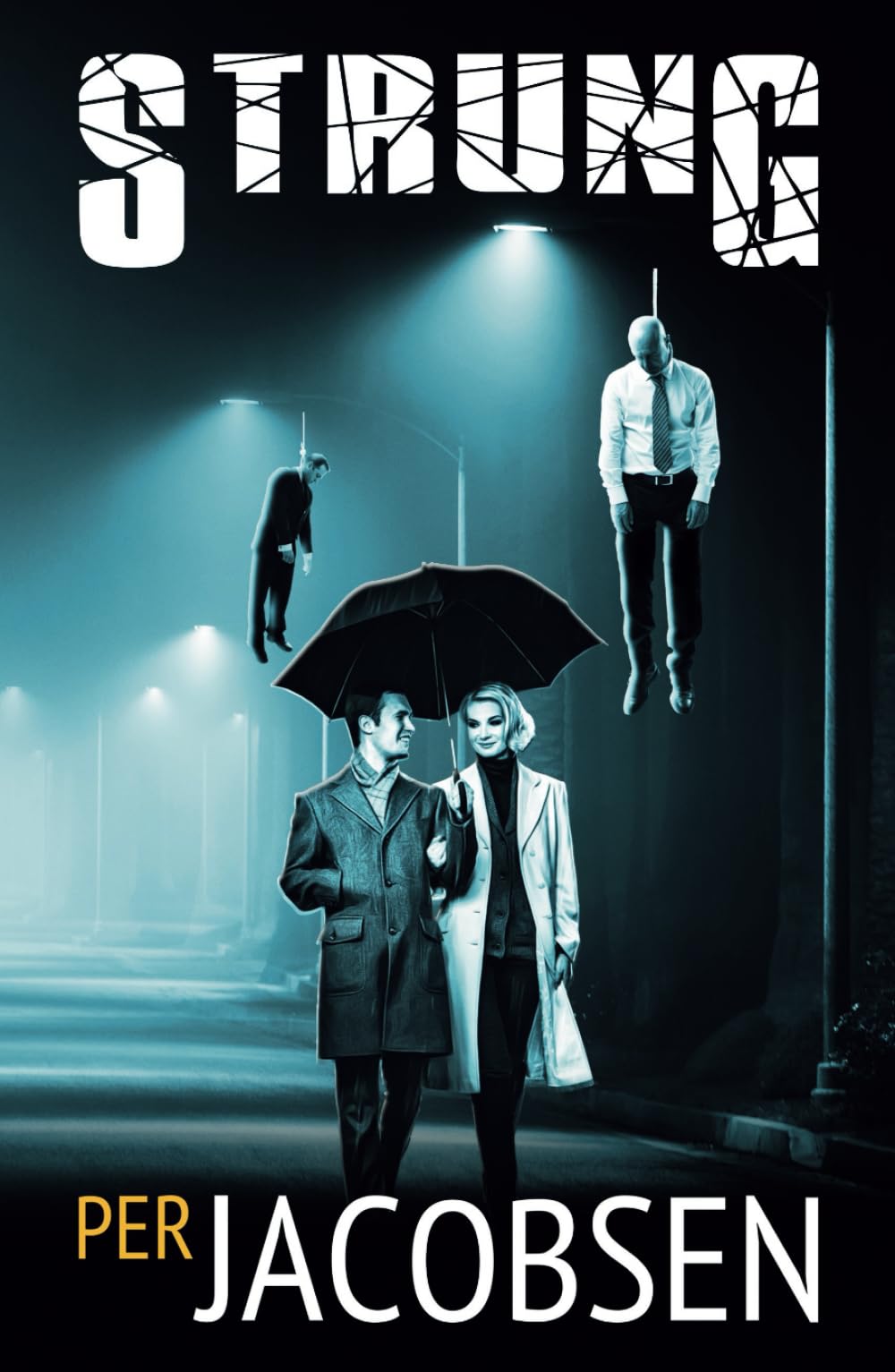 Amazon.com: Strung (Strung Trilogy): 9788797329498: Jacobsen, Per: Books