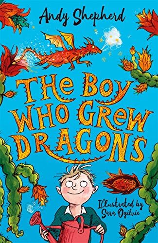 Boy Who Grew Dragons: Andy Shepherd: 9781848126497: Amazon.com: Books