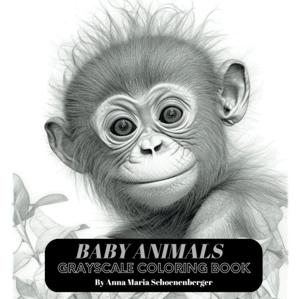 Amazon.com: BABY ANIMALS Grayscale Coloring Book (Grayscale Animals ...