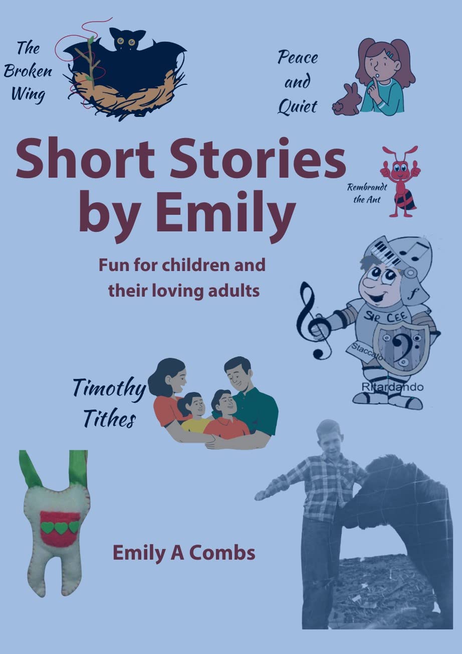 Short Stories by Emily: Fun for children and their loving adults ...