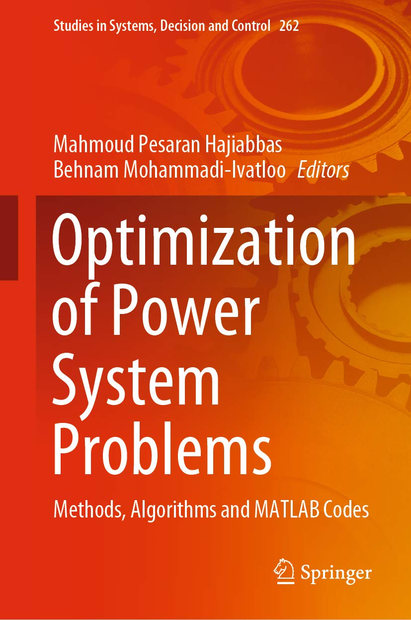 Optimization of Power System Problems: Methods, Algorithms and MATLAB ...