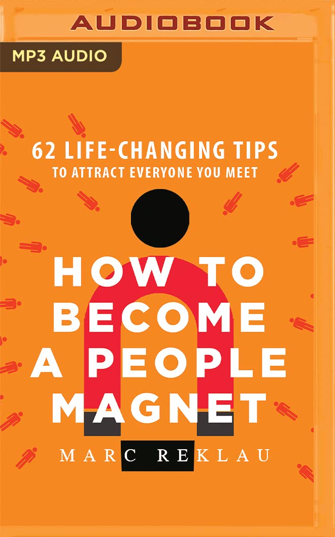 How to Become a People Magnet: Reklau, Marc, Lala: 9781491557785 ...