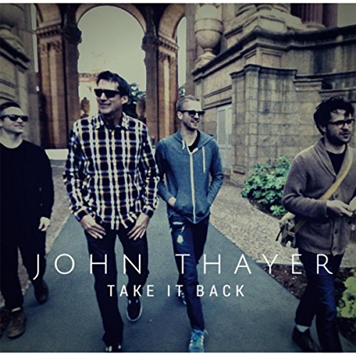 Play Take It Back by John Thayer on Amazon Music