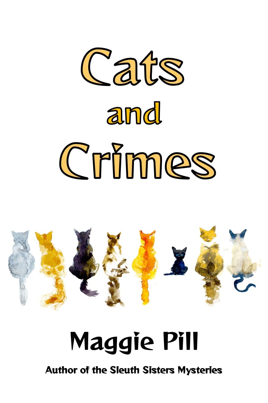 Cats and Crimes (Cats & Crimes Book 1) - Kindle edition by Pill, Maggie ...