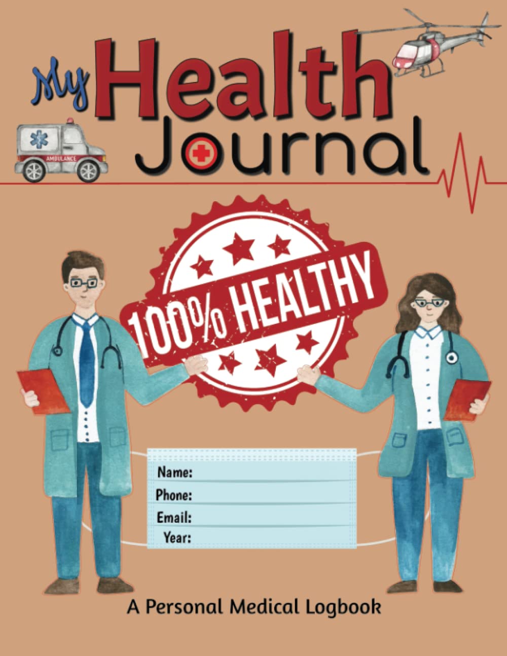 My Health Journal - A Personal Medical Log Book, Health Record Keeper ...