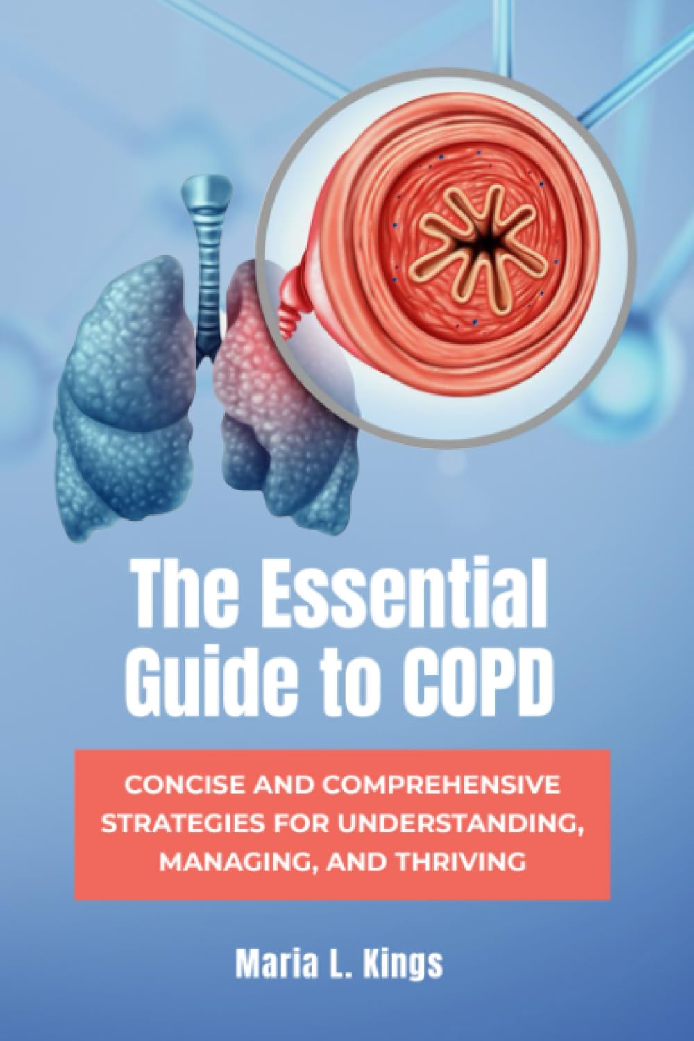 The Essential Guide to COPD: Concise and Comprehensive Strategies for ...