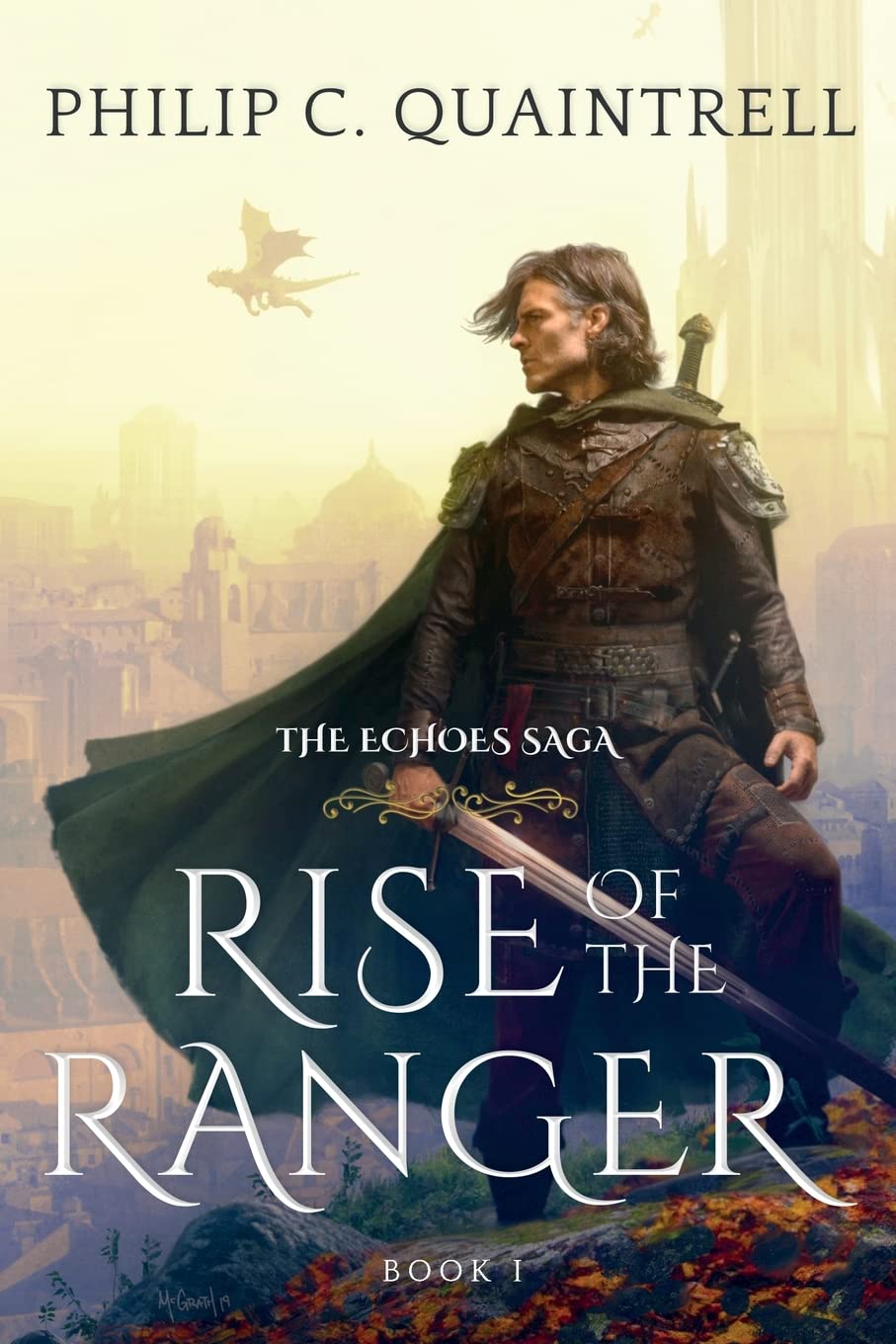 Rise of the Ranger: (The Echoes Saga: Book 1) : Quaintrell, Philip C ...