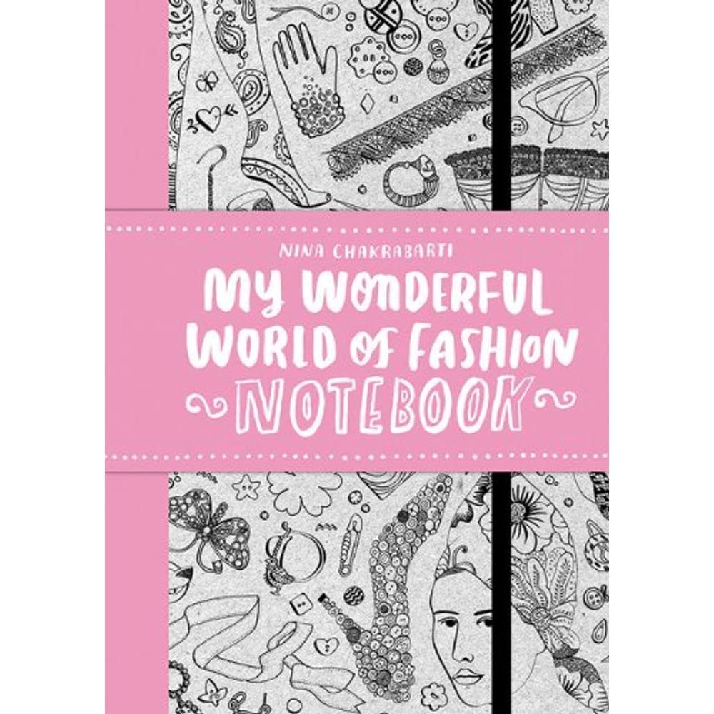 My Wonderful World of Fashion Notebook: Amazon.co.uk: Chakrabarti, Nina ...