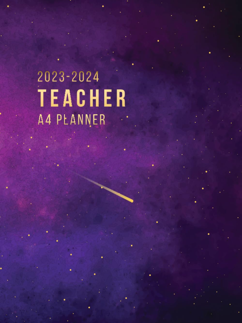 Teacher Lesson Planner 2023-2024: A4 Academic Diary 2023-2024 August ...