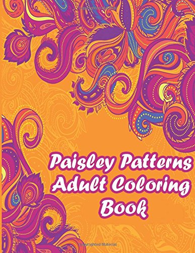 Amazon.com: Paisley Patterns Adult Coloring Book: Paisley Coloring Book ...