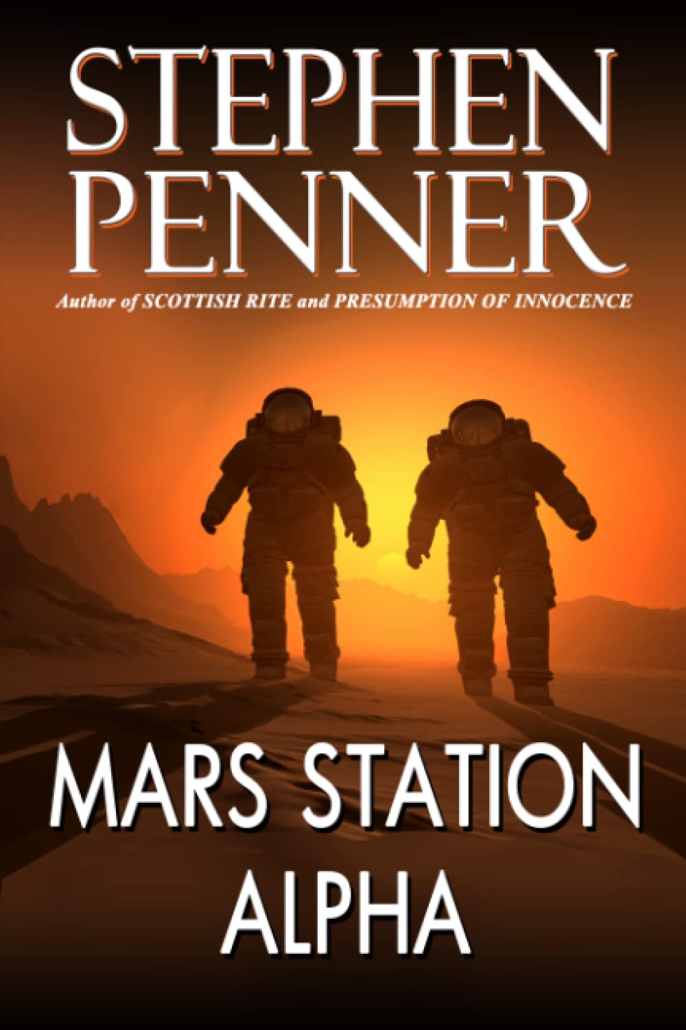 Mars Station Alpha: A Novel: Penner, Stephen: 9780615574752: Amazon.com ...