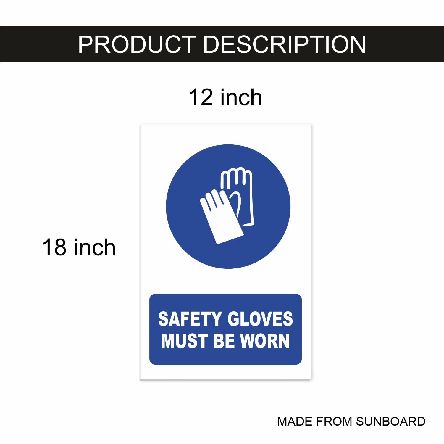 Long Glove Safety Sign