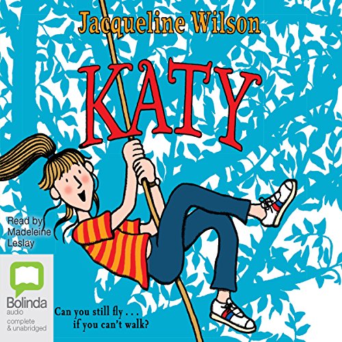 Katy (Audio Download): Jacqueline Wilson, Madeleine Leslay, Bolinda ...