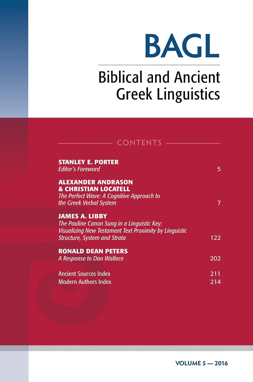 Biblical and Ancient Greek Linguistics, Volume 5: Porter, Stanley E., O ...