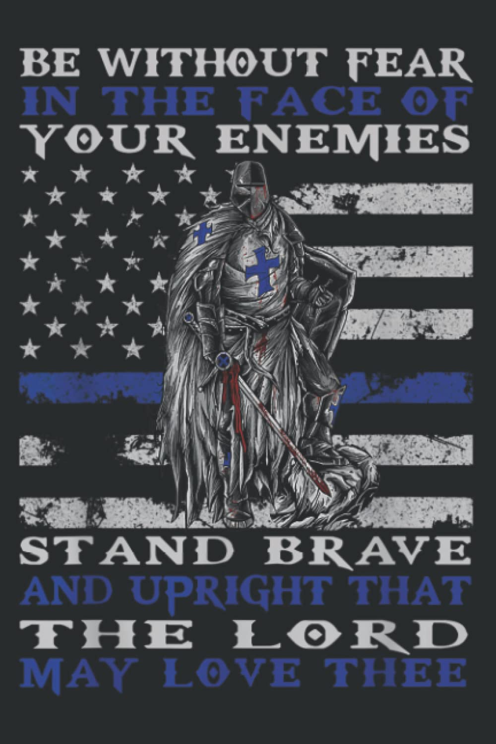 Amazon.com: Christian Police Officer Be Without Fear Knight Templar ...