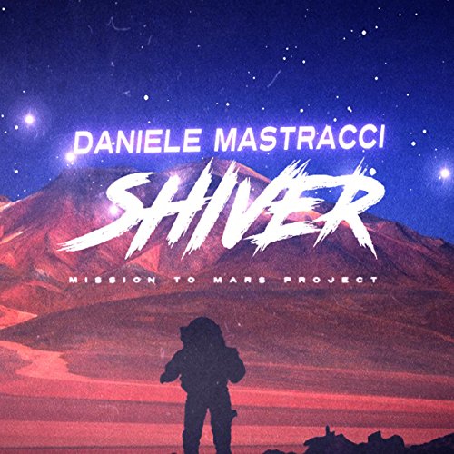 Play Shiver by Daniele Mastracci on Amazon Music Unlimited