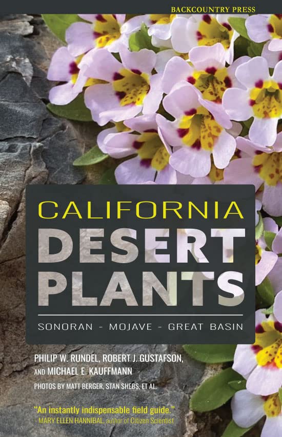 California Desert Plants: Philip Rundel, Robert Gustafson, Michael ...