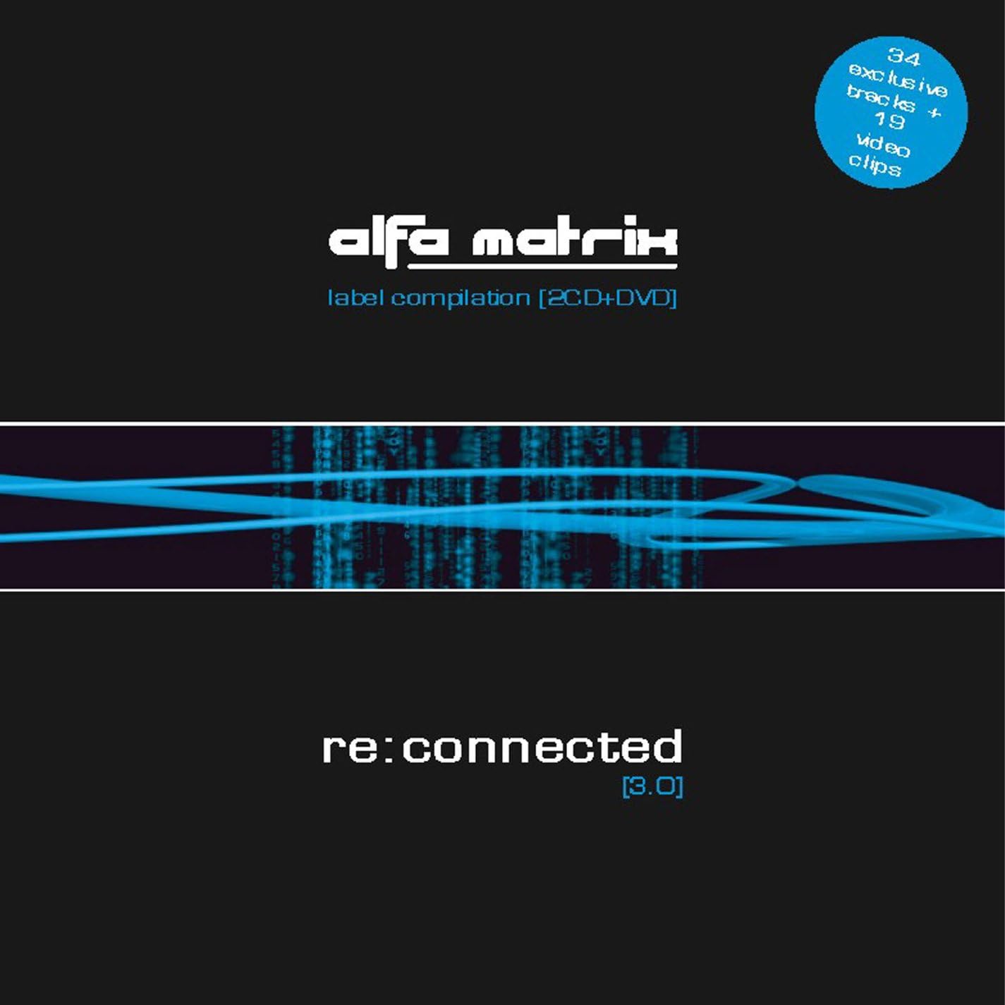 Alfa Matrix Reconnected Vol.3: Amazon.co.uk: CDs & Vinyl